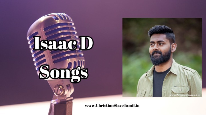 Isaac D Songs - Worship Songs | Christian Slave Tamil