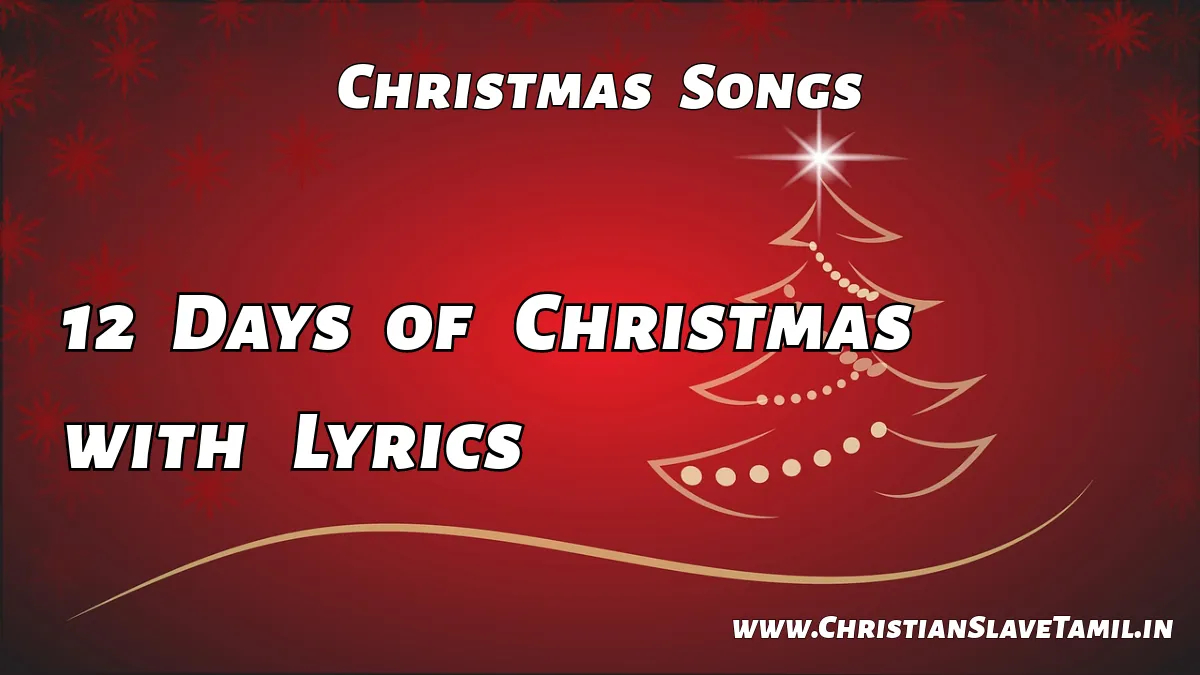 12 Days Of Christmas Song - English Christmas Songs 7 | Christian Slave ...