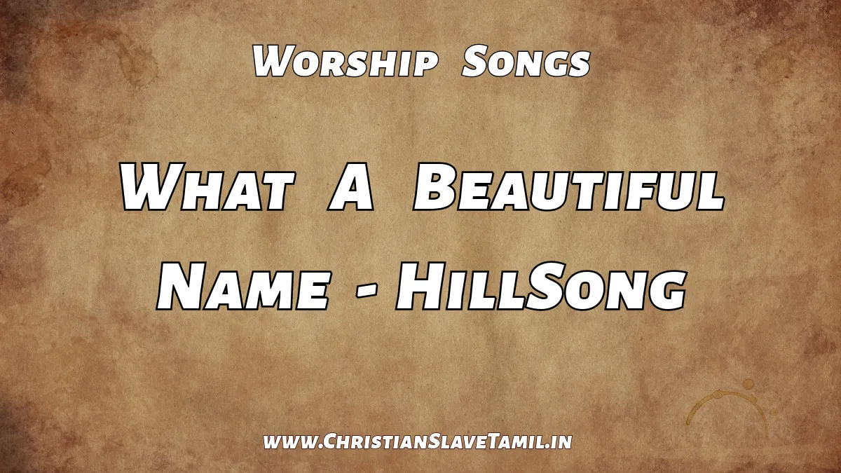 What A Beautiful Name - English Gospel Songs | Christian Slave Tamil